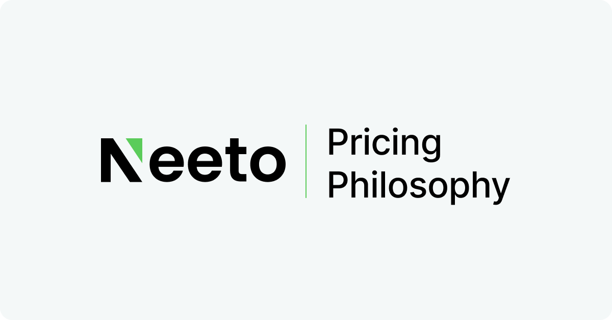 Neeto Pricing Philosophy: Our Approach to Software Pricing